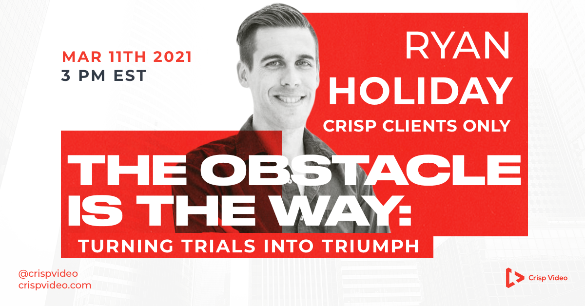 CRISP CLIENT EXCLUSIVE: Join us on Thursday, March 11th with Ryan Holiday